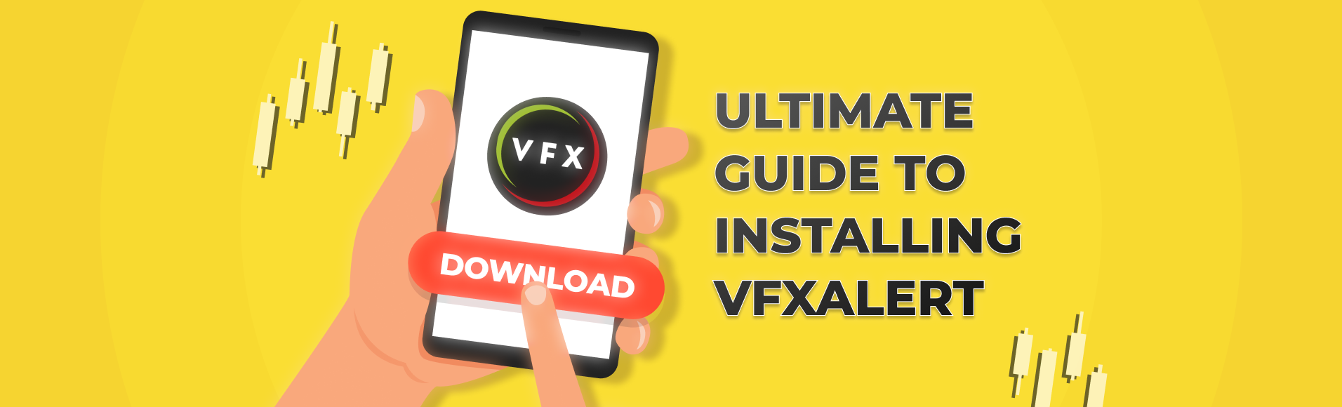 Ultimate Guide to Installing vfxAlert: Your Mobile Trading Platform | vfxAlert official blog