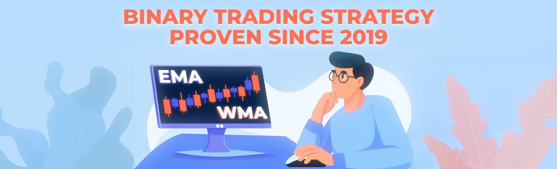 Binary Options Strategy with EMA & WMA + vfxAlert | Proven Since 2019 | vfxAlert official blog